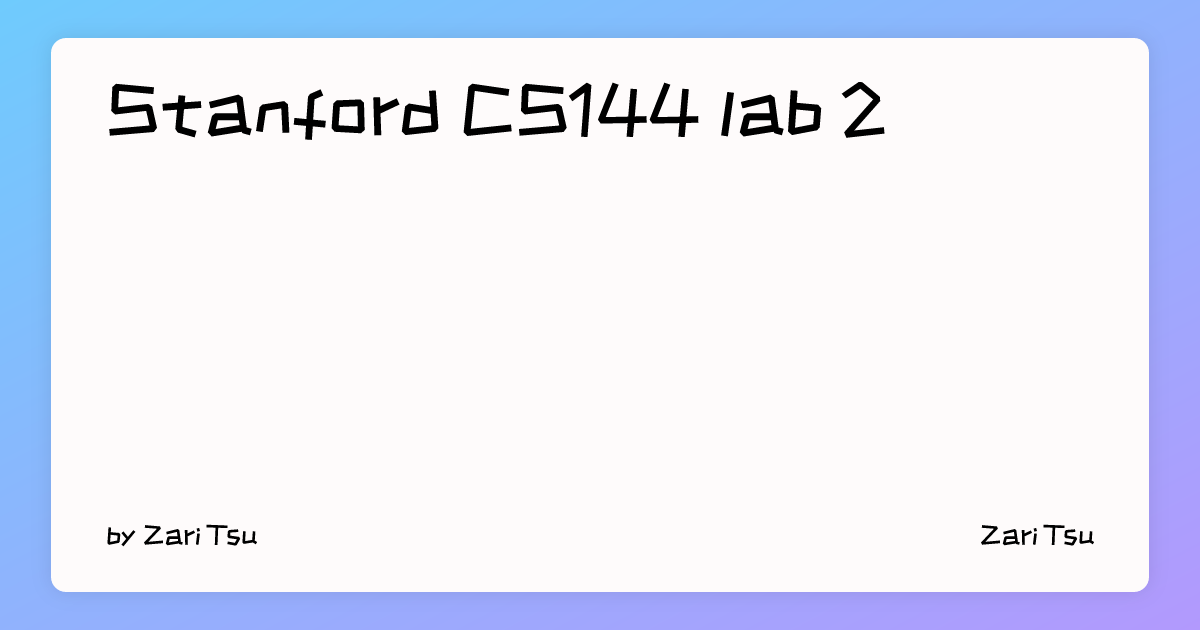 Stanford CS144 lab 2